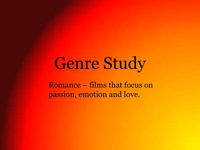 Genre Study | PPTX | Romance | Genres