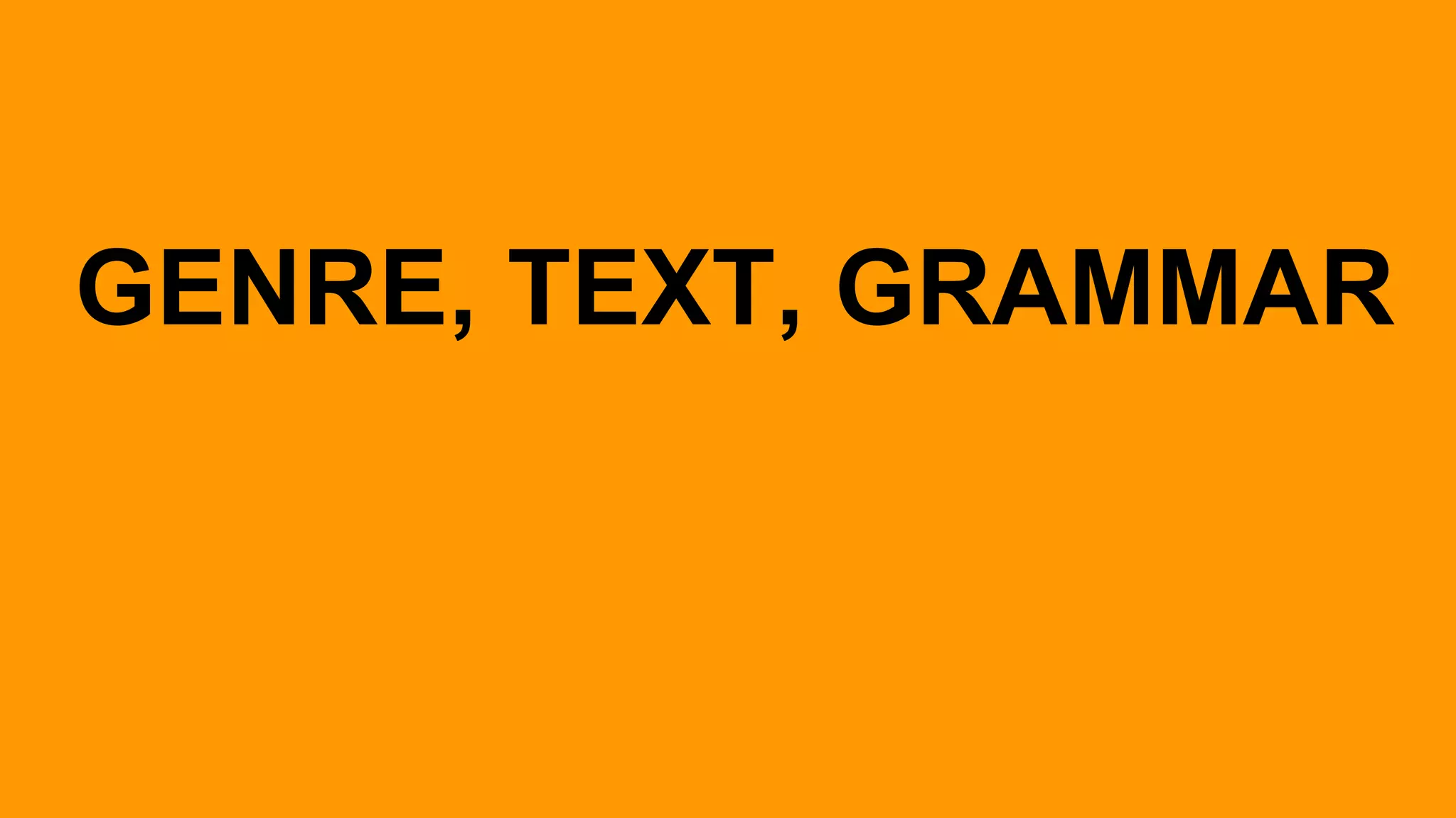 Genre, text, grammar | PPTX