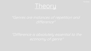 Genre theorists | PPT