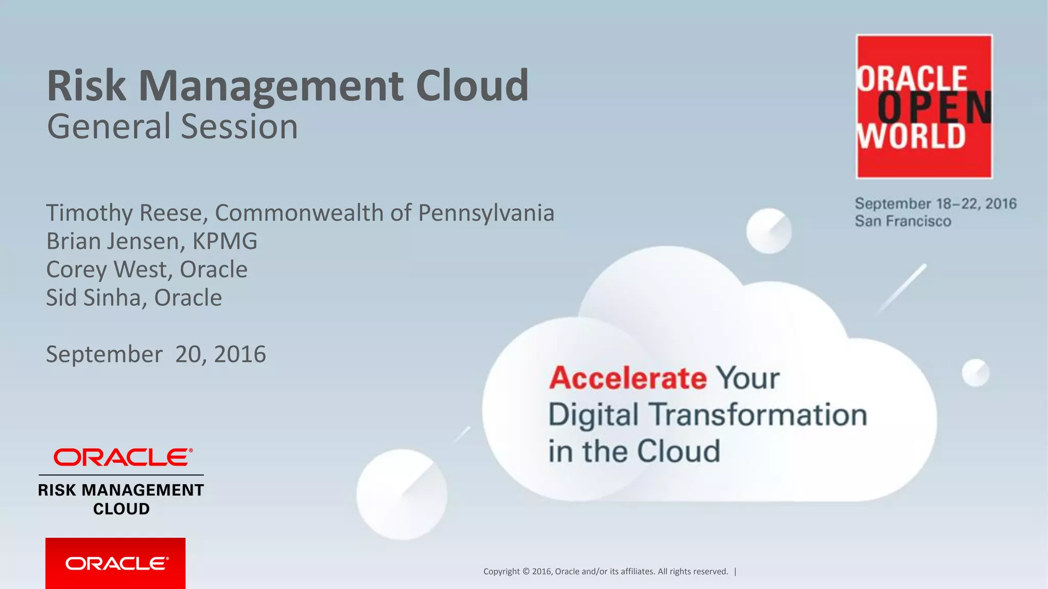 #OOW16 - Risk Management Cloud / GRC General Session | PDF