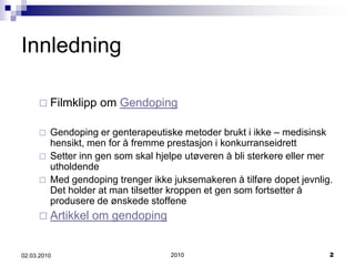 Genteknologi, Restriksjonsenzymer Og Gmo 2010 | PPSX