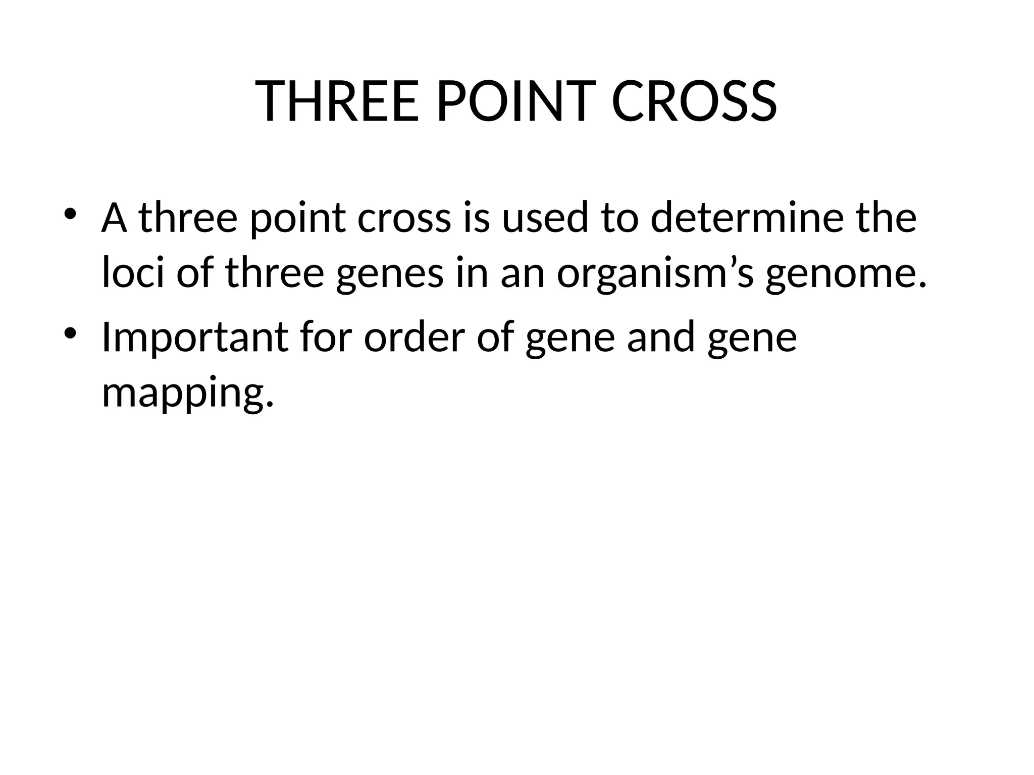 genetics topic on two factor cross and three factor cross | PPTX