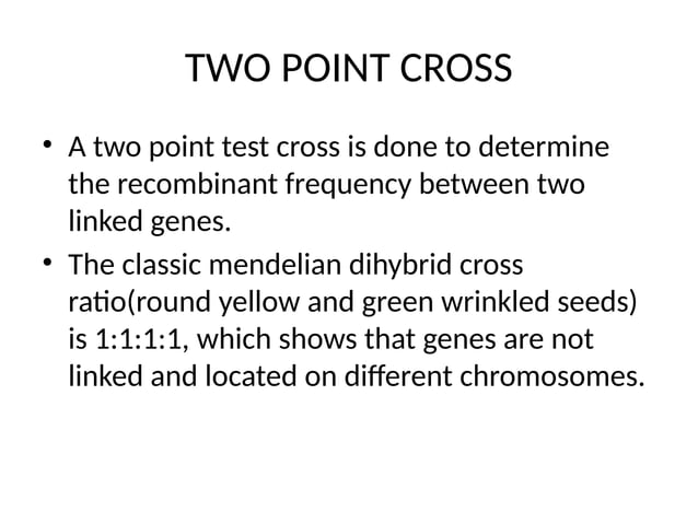 genetics topic on two factor cross and three factor cross | PPTX ...