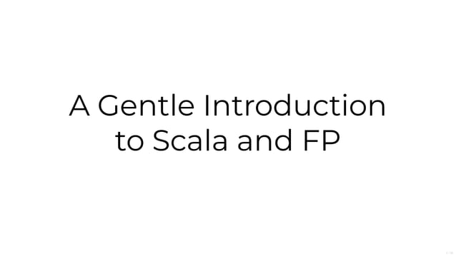 Gentle Introduction to Scala | PPT