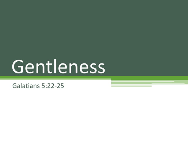Gentleness | PPT