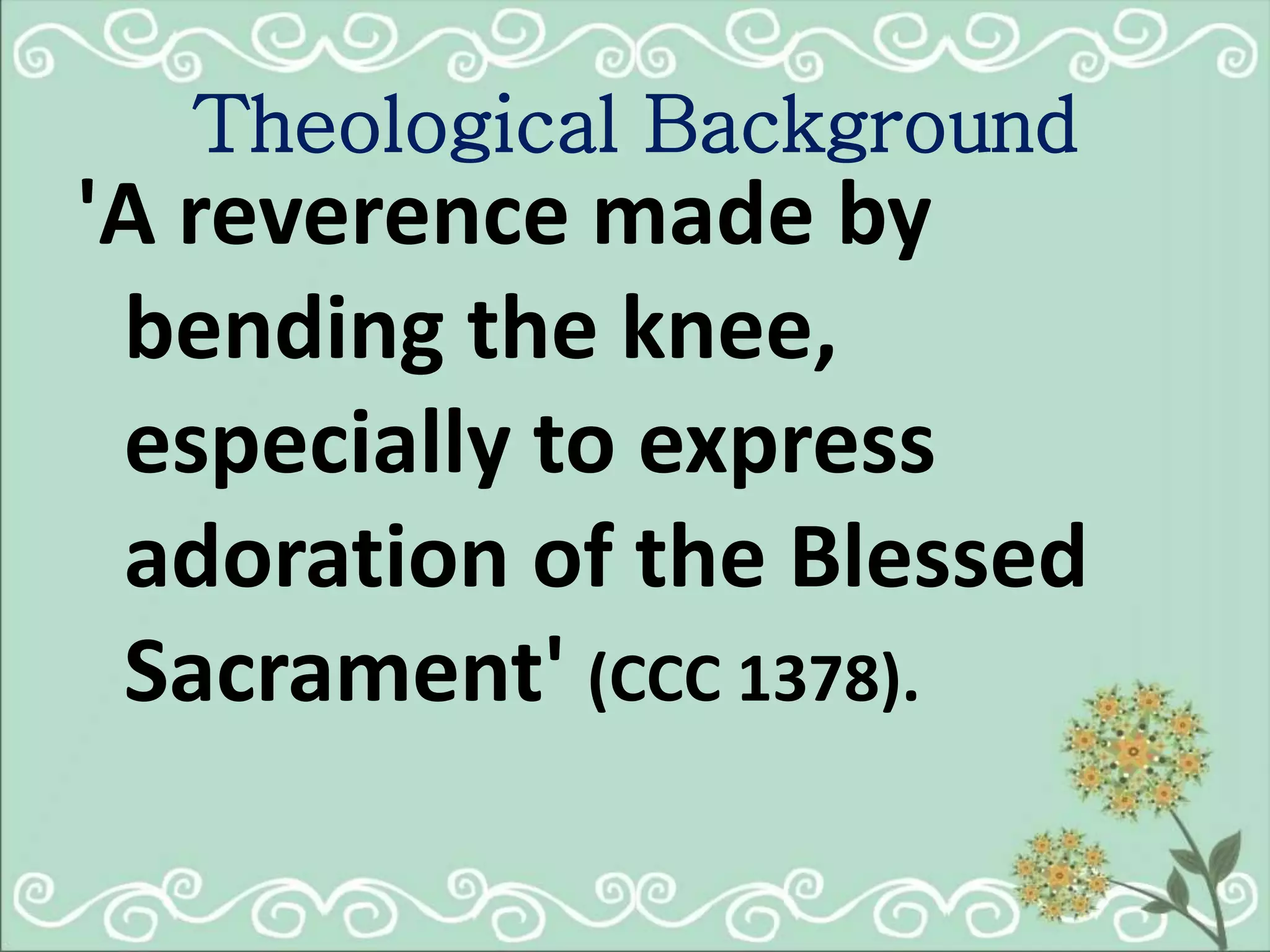 Why/When/How do we Genuflect? | PPT