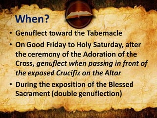 Why/When/How do we Genuflect? | PPT