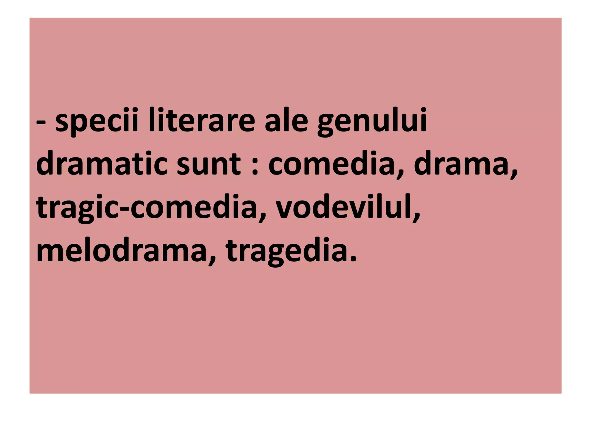 Genul dramatic prezentare | PPSX