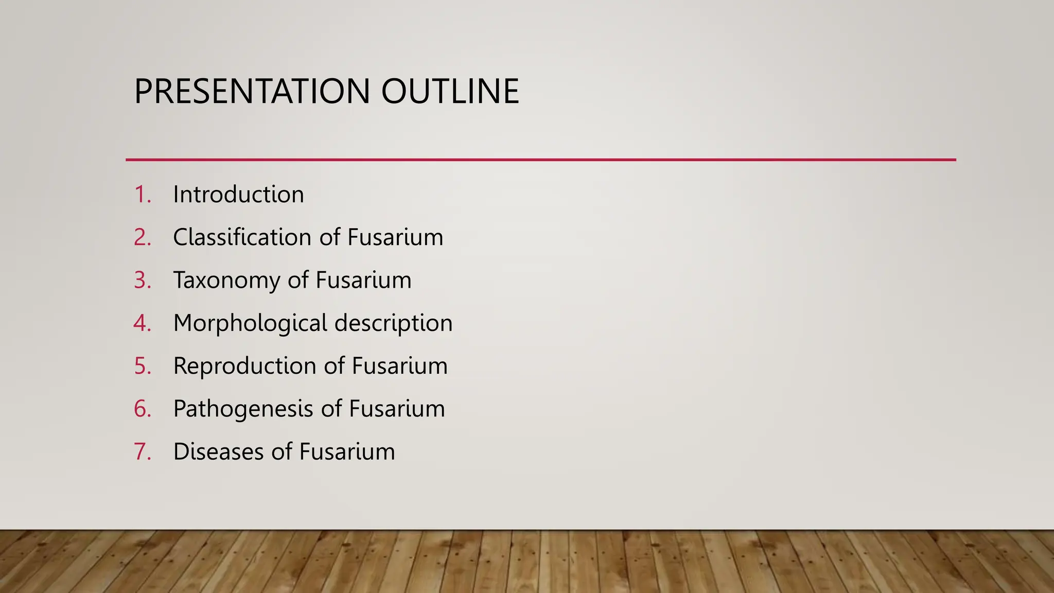 Genus Fusarium: Classification, Morphology and Pathogenesis_Emily.pptx