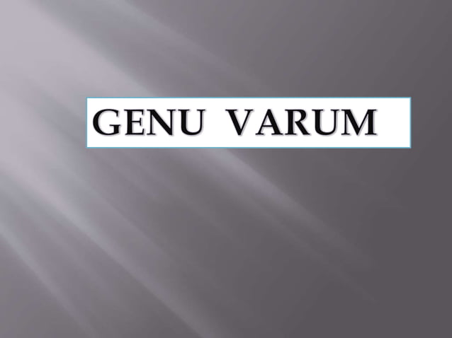Genu varum semi | PPT