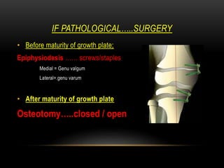 Genu varum valgus ,coxa varum | PPTX