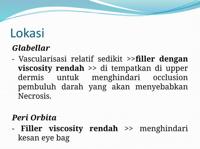 Filler Jenis Indikasi Komplikasi dan Penangannanya | PPTX