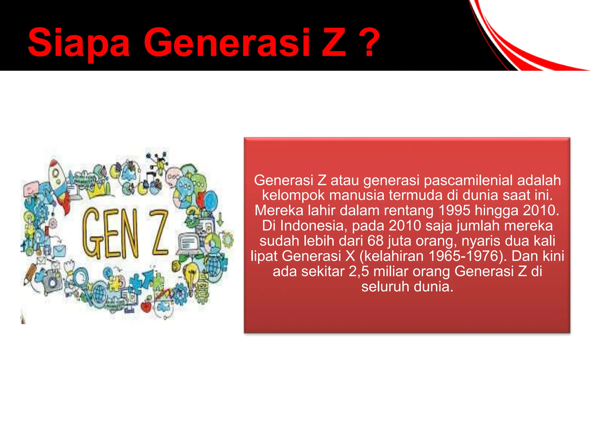 Gen Z di era saat ini dalam pengembangan karakter.pptx