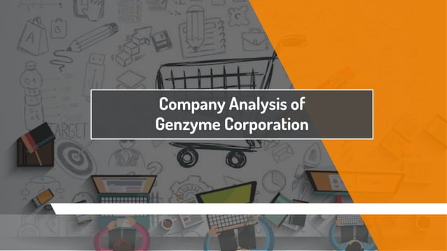 Genzyme Corporation:A Financing History.pptx