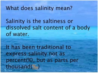 Salinity of water(edited version) | PPTX