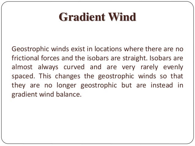 Geostrophic Wind and Gradient Wind