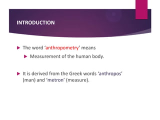 anthropometry uses and applications | PPTX