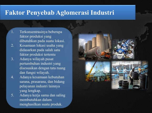 Aglomerasi Industri sebagai Pengembangan | PPT