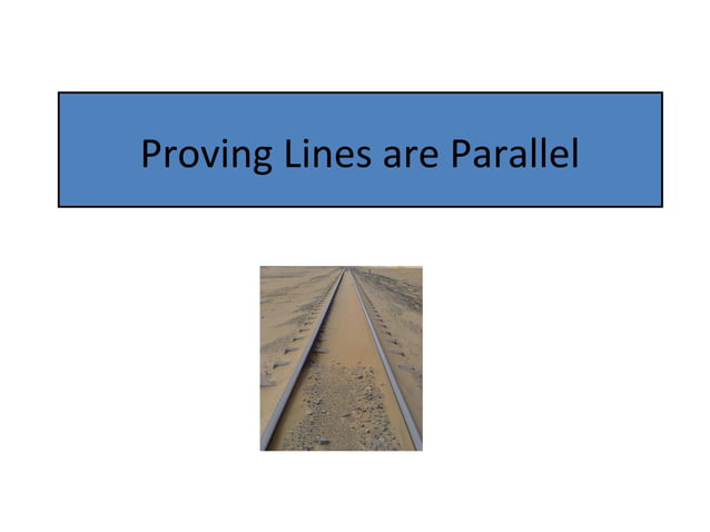 Geo 3.4 proving lines parallel | PPT