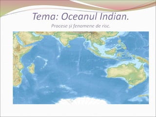 Geo 6 1_oceanul_indian | PPTX