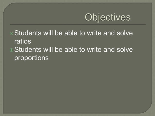 Geo 7-1 Ratios and Proportions | PPT