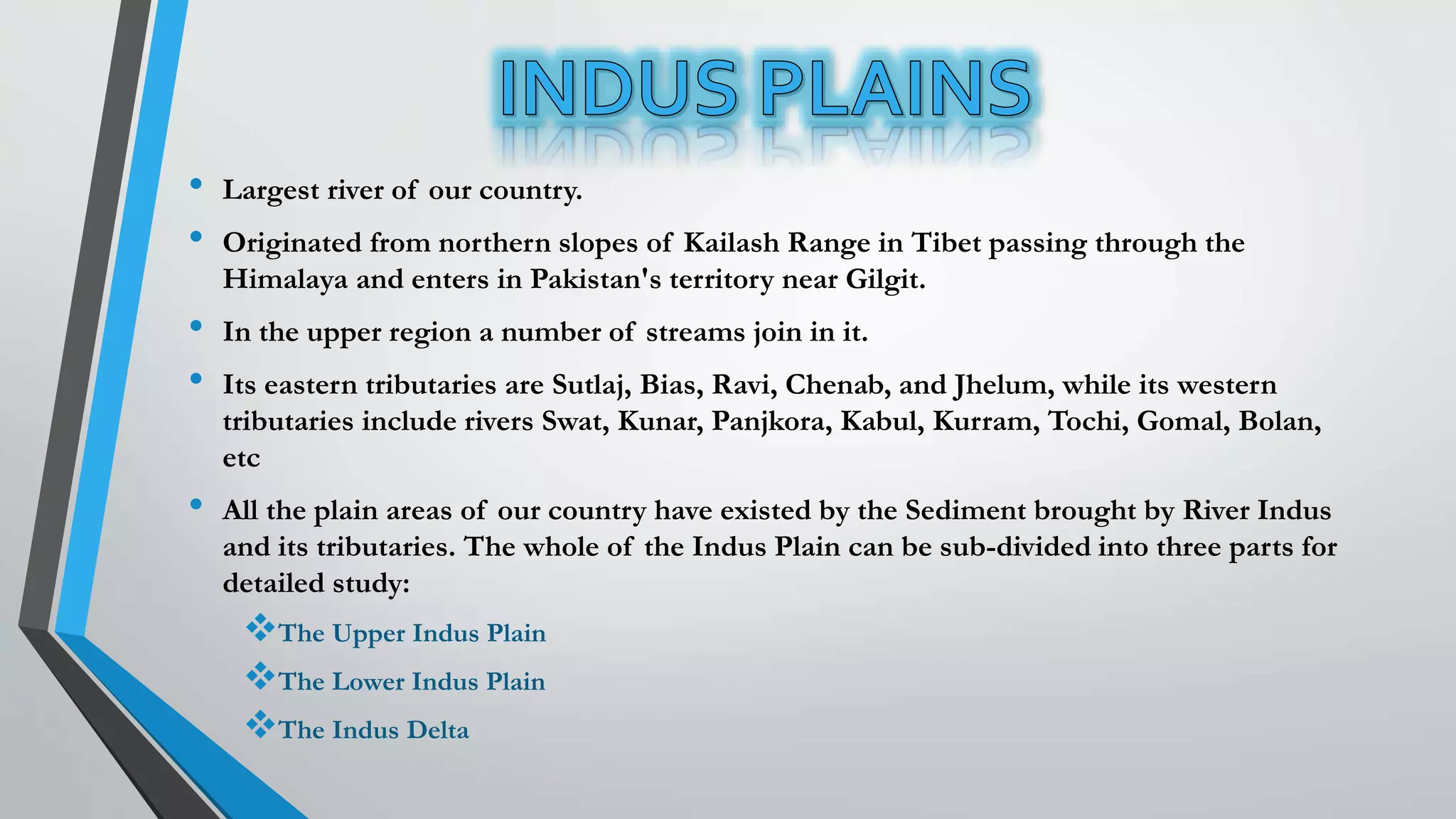 THE INDUS VALLEY CIVILIZATION AND INDUS PLAINS | PPTX
