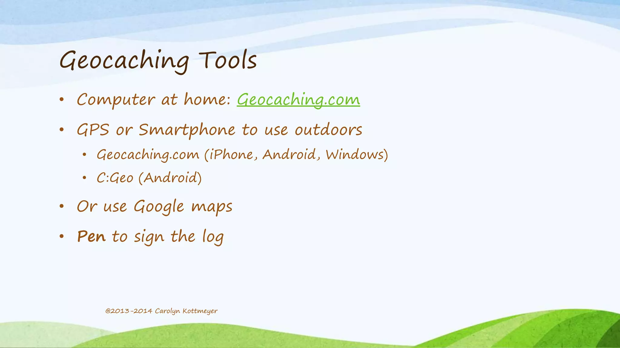 Go Out & Play! Geocaching and Other Great Outdoor Ideas for Kids | PPT