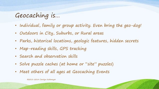Go Out & Play! Geocaching and Other Great Outdoor Ideas for Kids | PPT