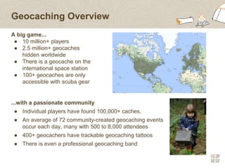 Geocaching: Community Strategy and Experiential Marketing | PPT