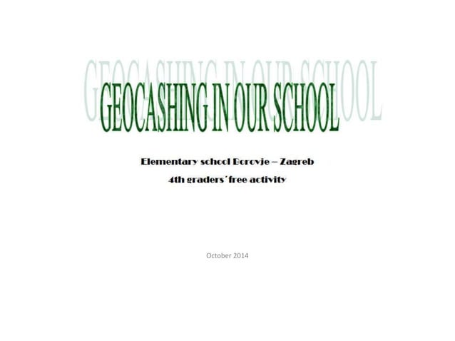 Geocashing in 4th grade | PPT