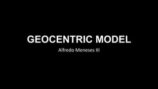 Geocentric Model | PPTX