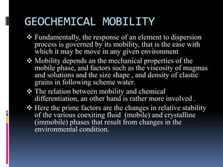 Geochemical cycle and mobility of elements | PPTX