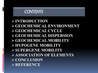 Geochemical cycle and mobility of elements | PPTX
