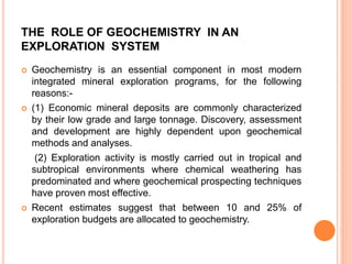 Geochemical methods in mineral exploration | PPTX