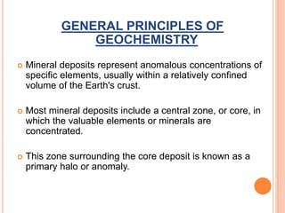 Geochemical methods in mineral exploration | PPTX