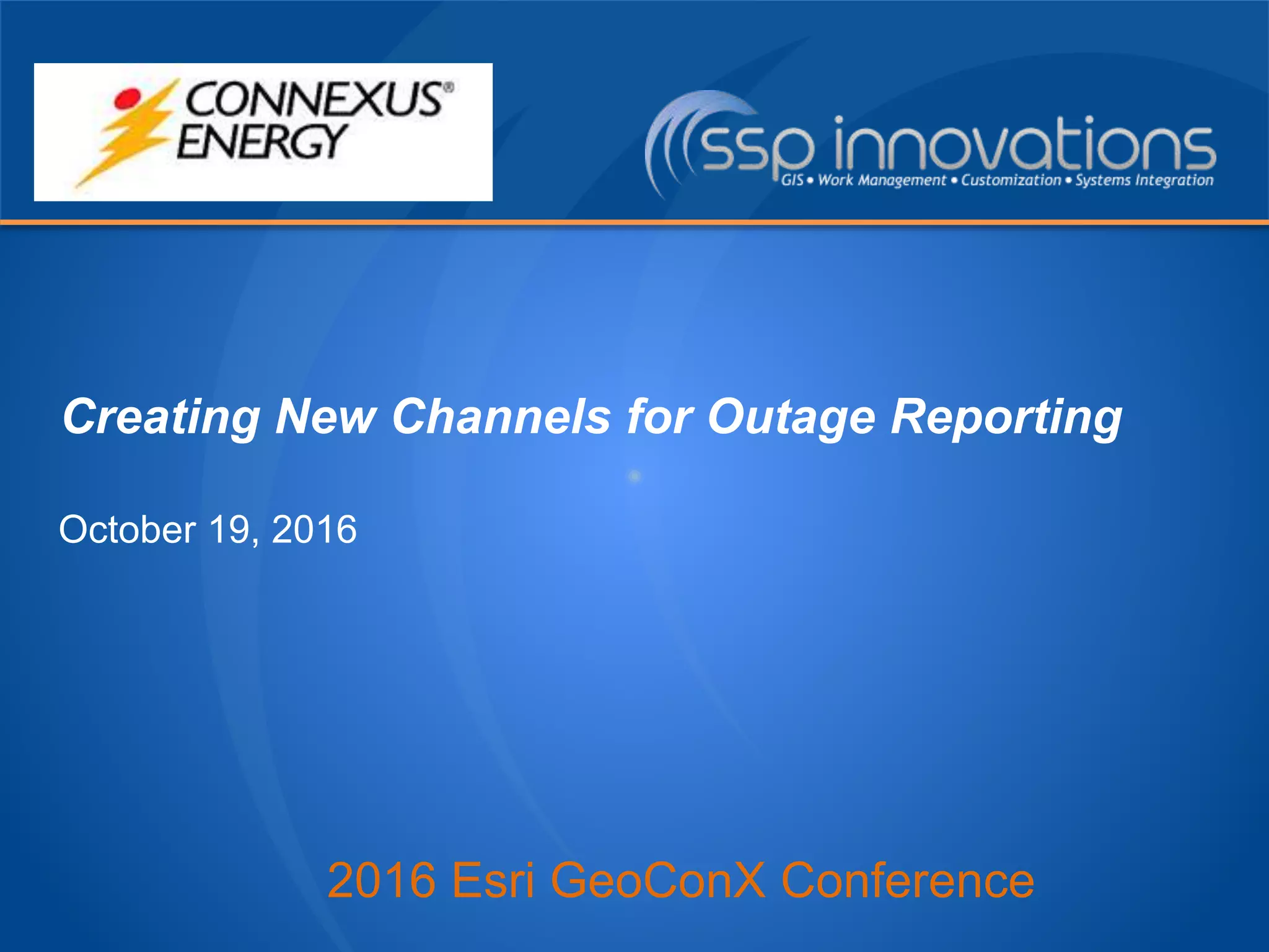 Creating New Channels for Outage Reporting | PPTX
