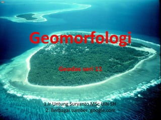 Basic geology on geomorphology understanding | PPTX