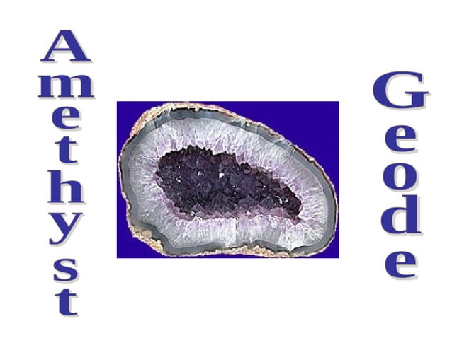 Geodes Power Point 2009 | PPT | Geology | Science