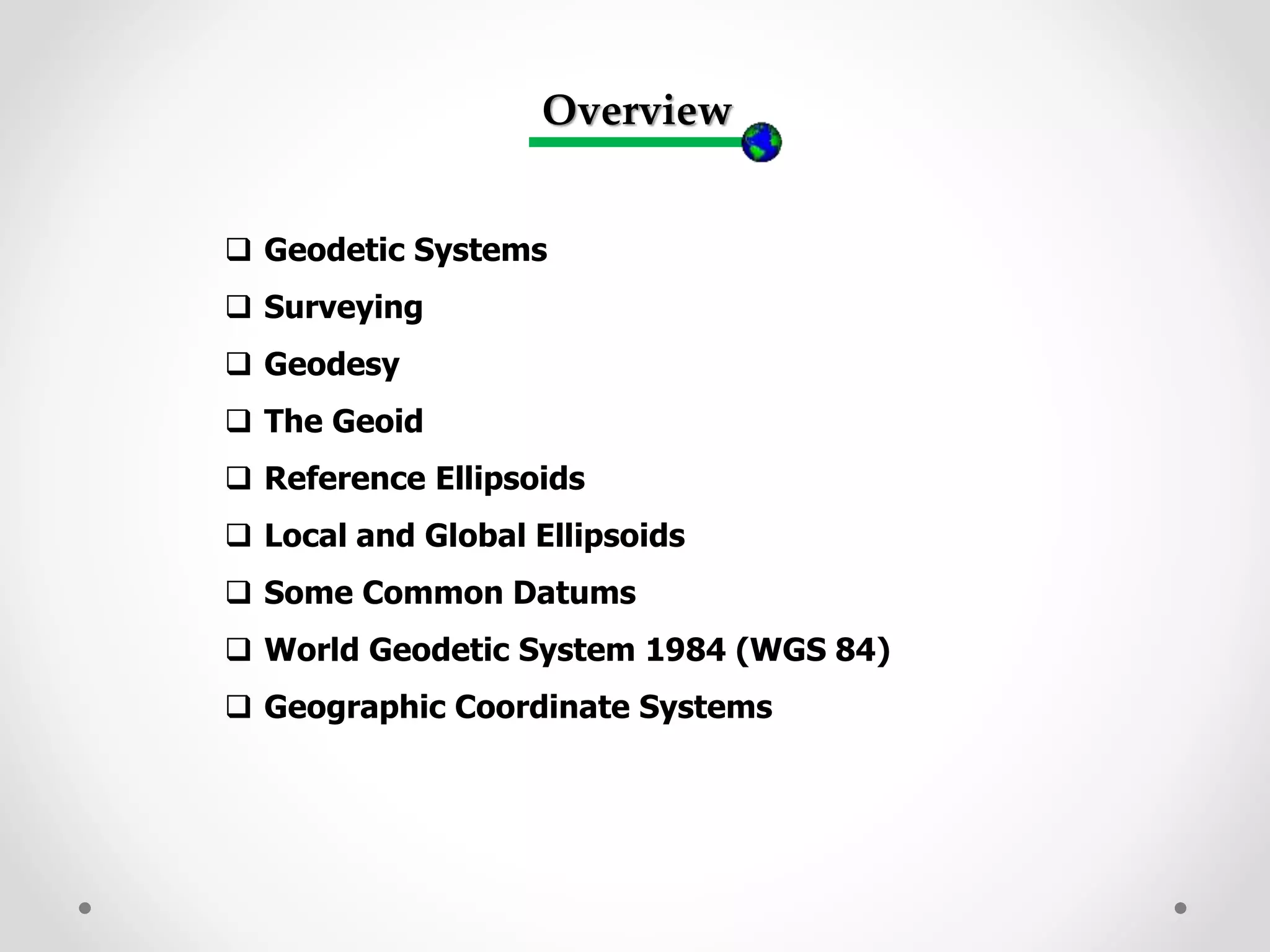 Geodetic systems (earth, ellipsoid) | PPTX
