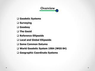 Geodetic systems (earth, ellipsoid) | PPTX