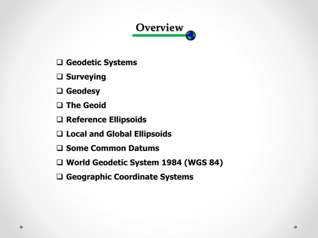 Geodetic systems (earth, ellipsoid) | PPTX | Geography | Science