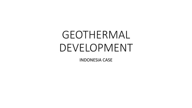 Geothermal Development Challenges in Indonesia | PPT
