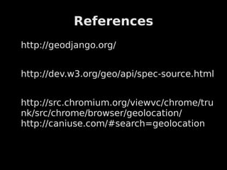 GeoDjango & HTML5 Geolocation | PPT