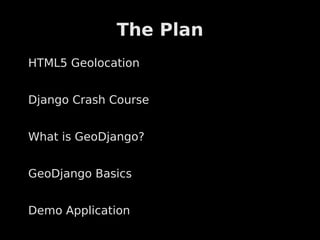 GeoDjango & HTML5 Geolocation | PPT