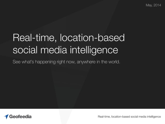 Location-based social media monitoring overview | PPT