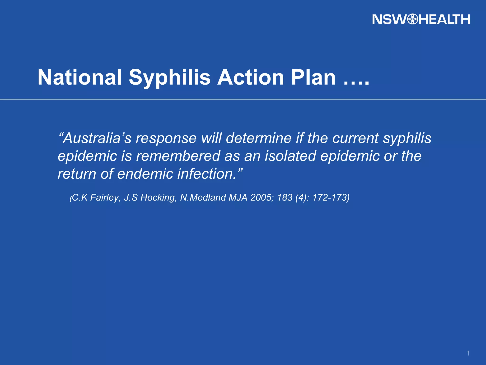 Geoff Honnor: National Syphilis Action Plan | PPT