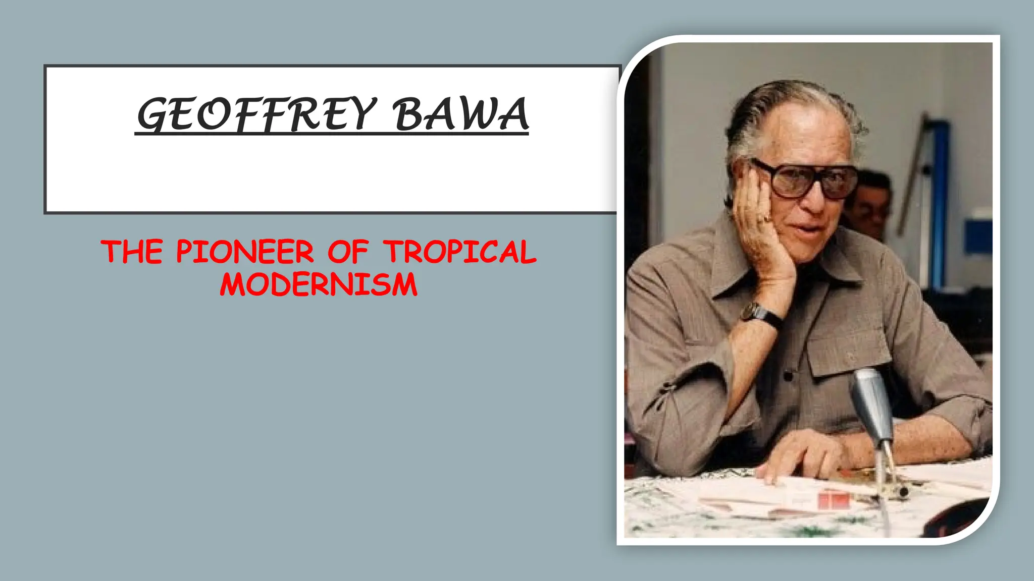 geoffreybawa-0000000000000000000000000001 | PPTX