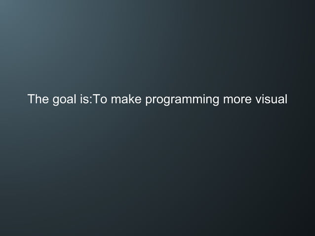 The Larch - a visual interactive programming environment | PPT