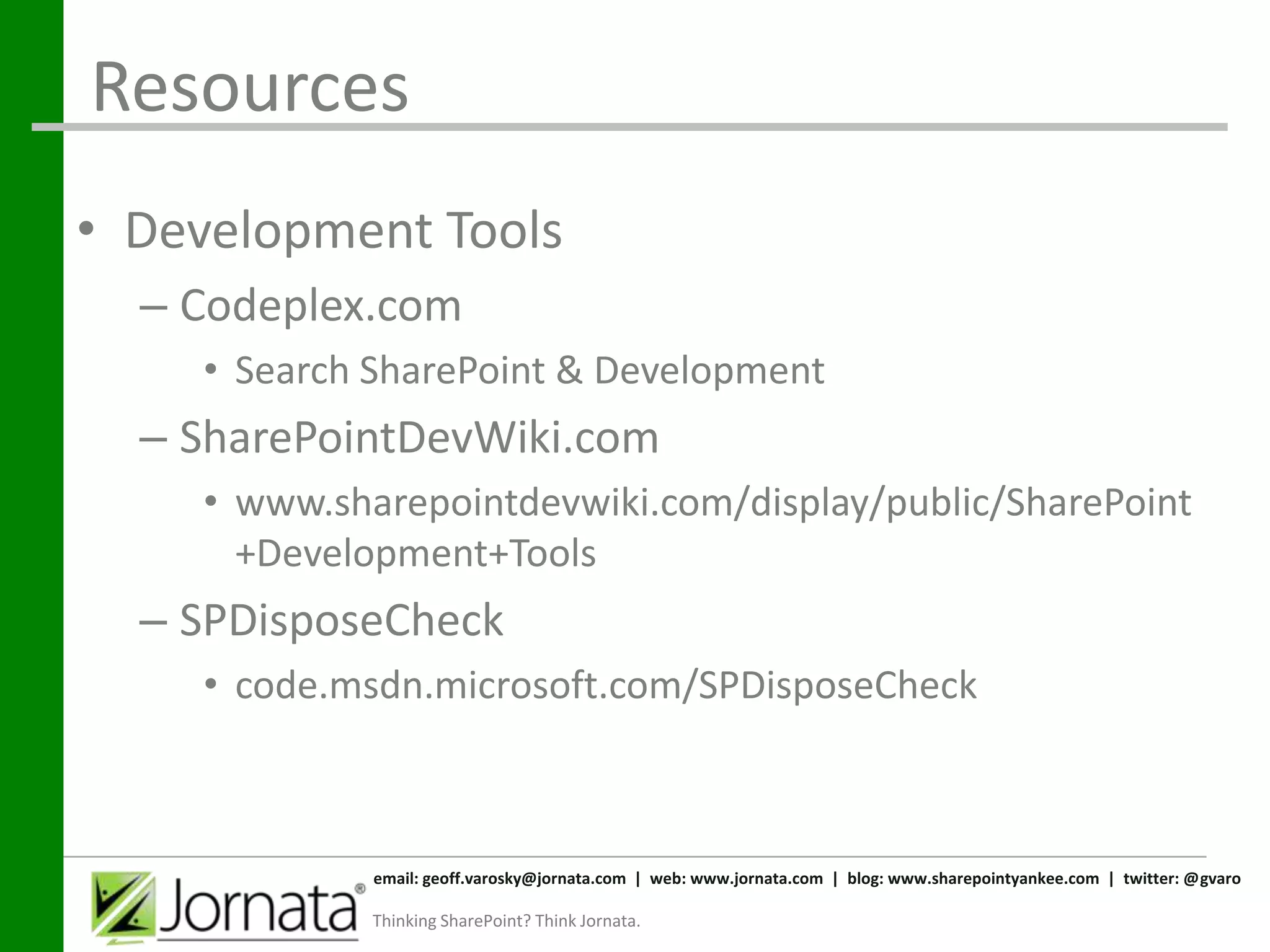 Best Practices in SharePoint Development - Just Freakin Work! Overcoming Hurdles and Avoiding ...