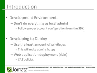 Best Practices in SharePoint Development - Just Freakin Work! Overcoming Hurdles and Avoiding ...